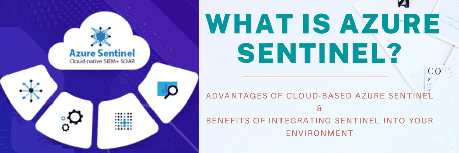 Azure Sentinel to strengthen your cloud security posture - TECHOM Systems